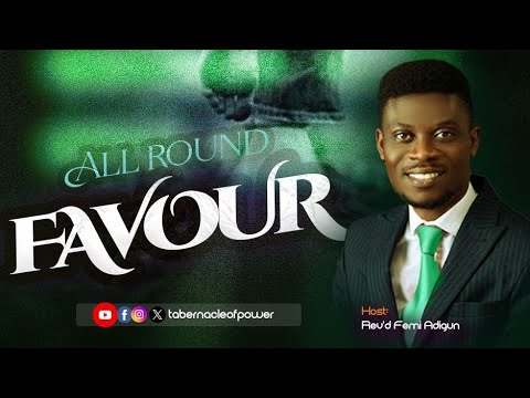 ALL ROUND FAVOUR || REV'D FEMI ADIGUN - YouTube