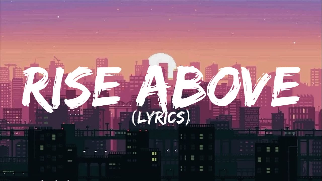 Rise Above | Lyrics | Sound Escape - YouTube