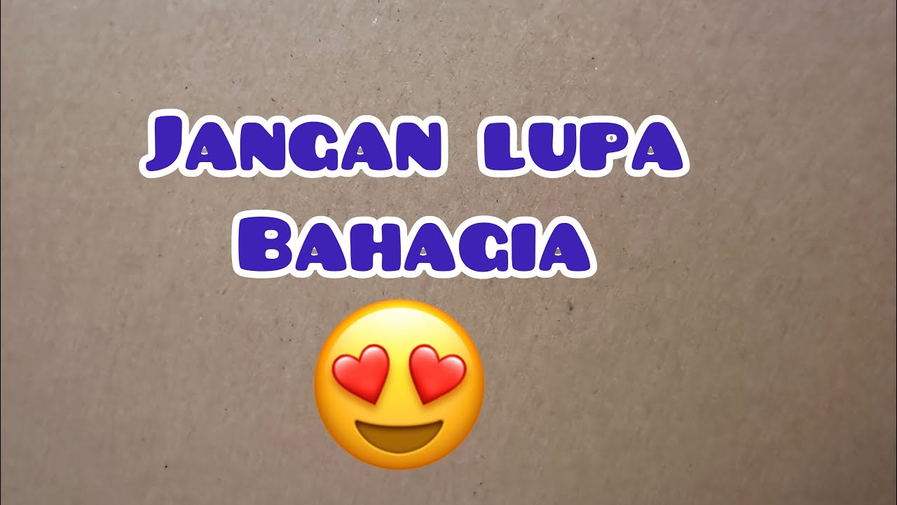 SALAM SEHAT DAN BAHAGIA - YouTube