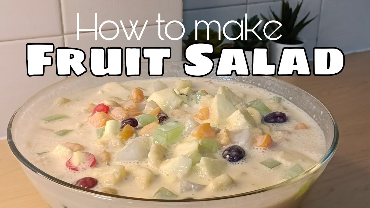 HOW TO MAKE FRUIT SALAD I FRUIT SALAD RECIPE my own version! # ...