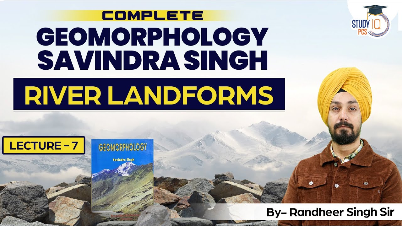 Erosional and Depositional Landforms | Complete Geomorphology Savindra ...