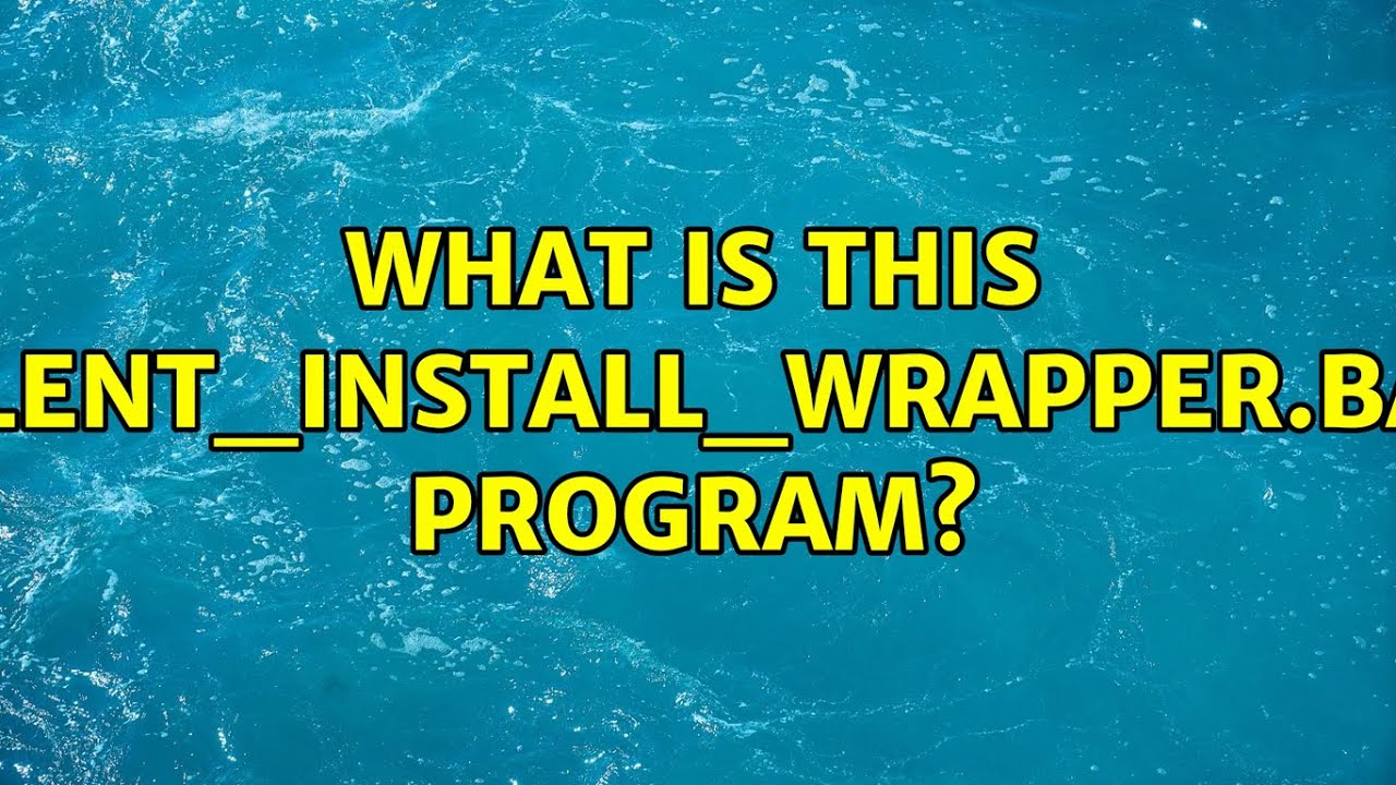 What is this "silent_install_wrapper.bat" program? - YouTube