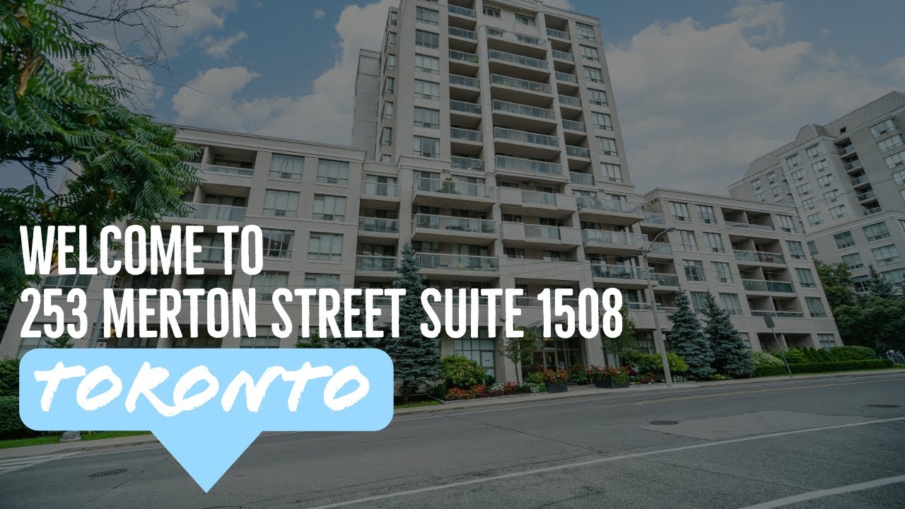 Introducing 253 Merton Street, Penthouse 1508 - Toronto, Ontario - John ...