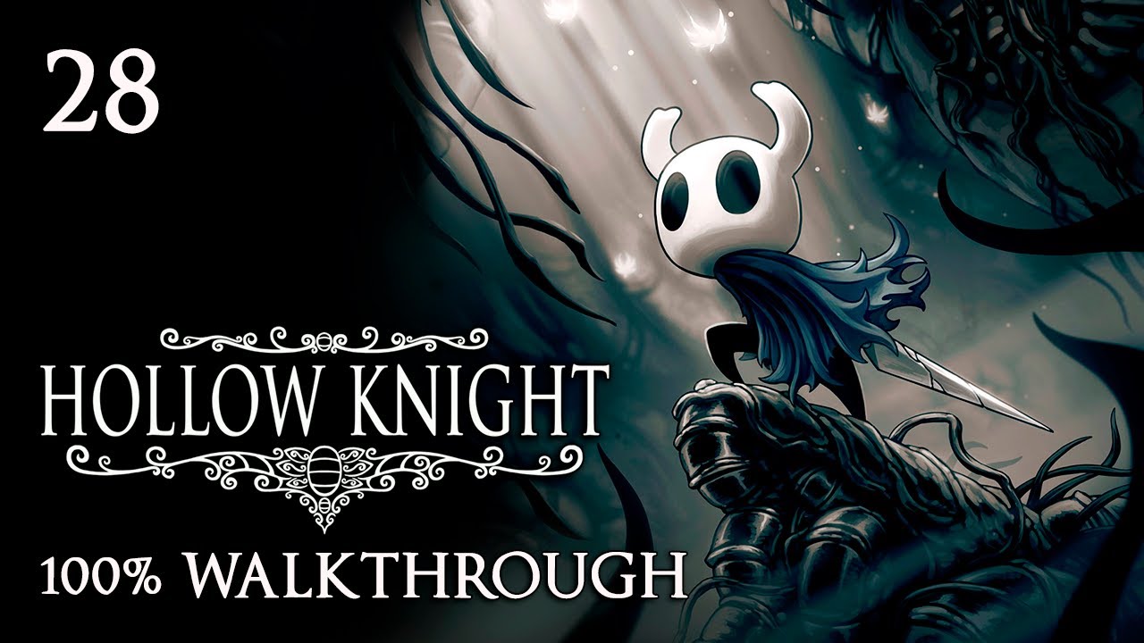 Hollow Knight - 100% Walkthrough Part 28 : Ancient Basin - YouTube
