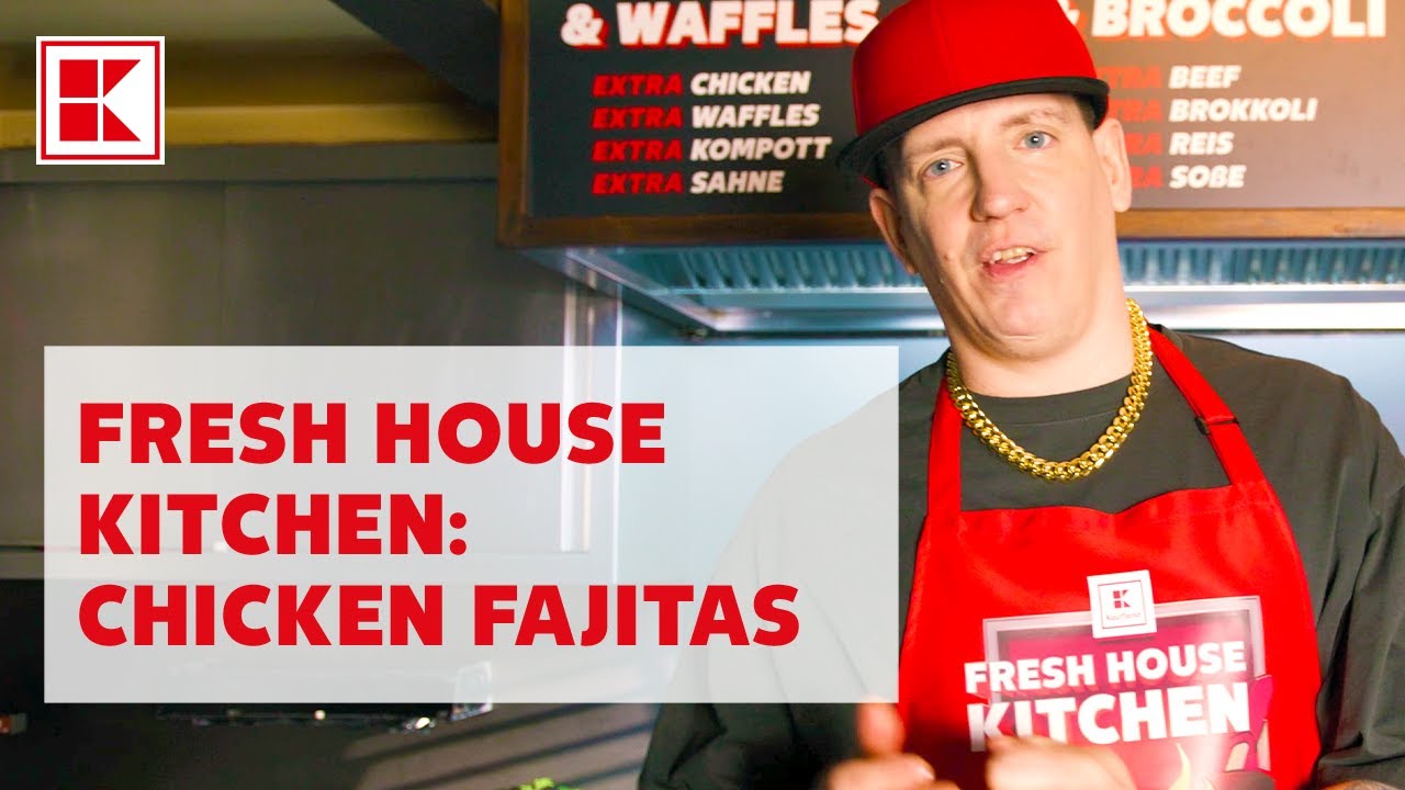Chicken Fajitas I Fresh House Kitchen mit Money Boy I Kaufland - YouTube