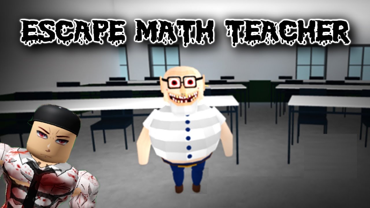 ESCAPE MATH TEACHER OBBY ! Full Walkthrough - YouTube