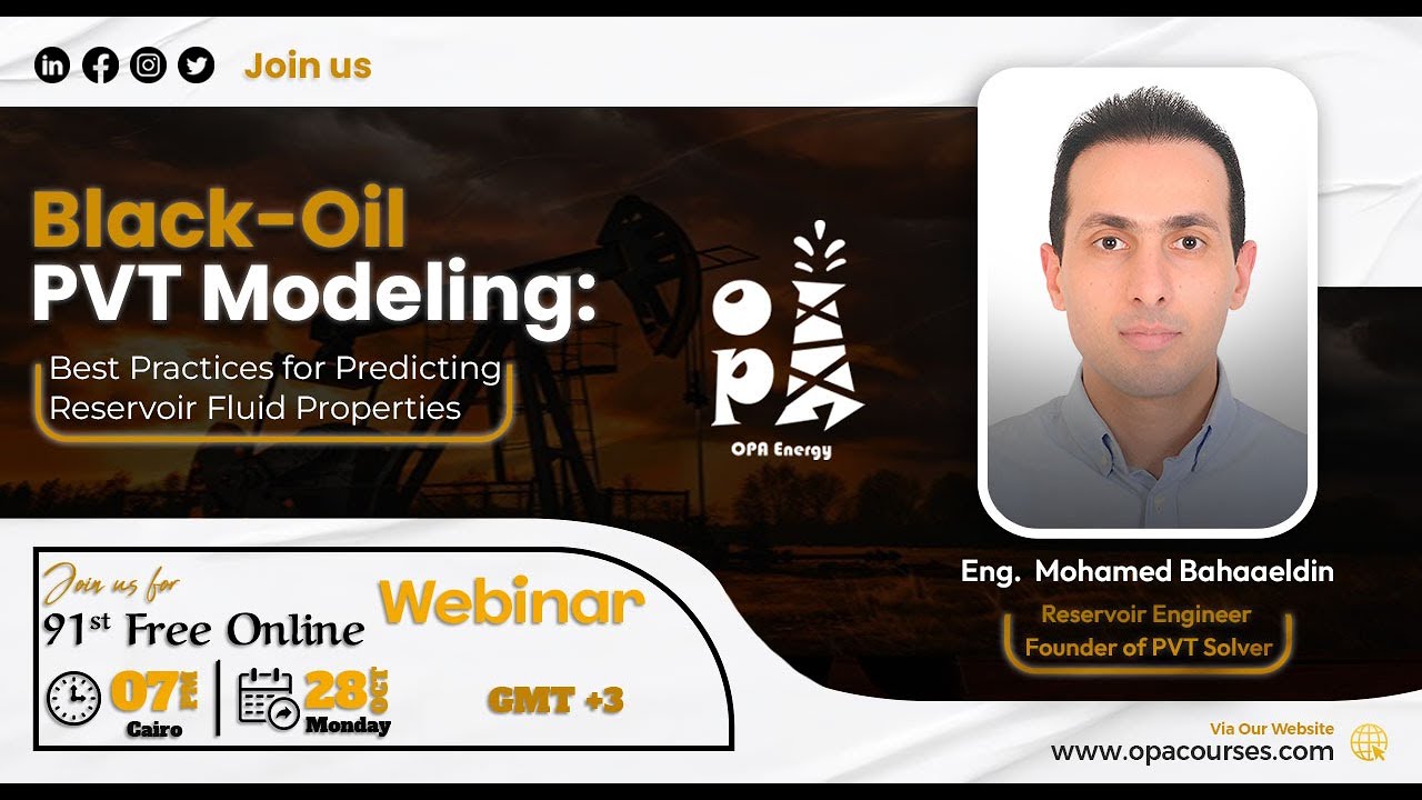 91st Free Webinar - Black-Oil PVT Modeling: Best Practices for ...