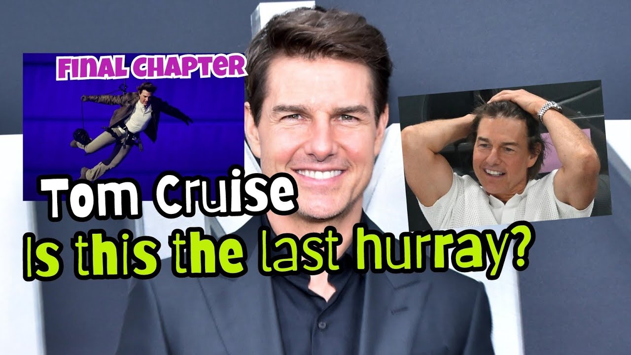 Tom Cruise: The Final Chapter of a Box Office Legend - YouTube