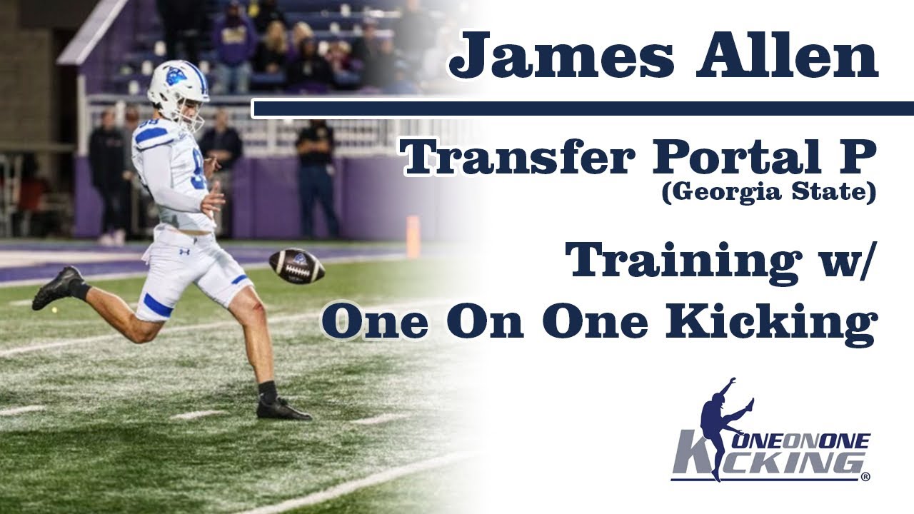 James Allen | Transfer Portal P (Georgia St) | Training W/ One On One ...