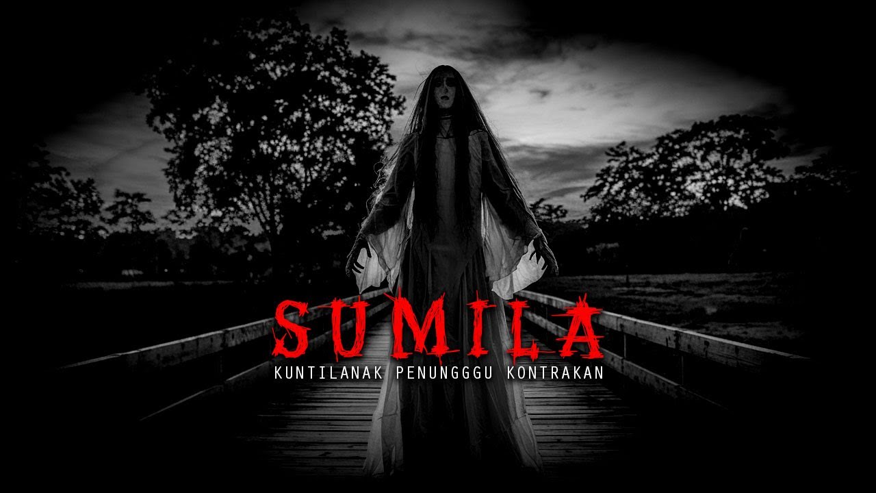 SUMILA ( KUNTILANAK PENUNGGU KONTRAKAN ) - YouTube