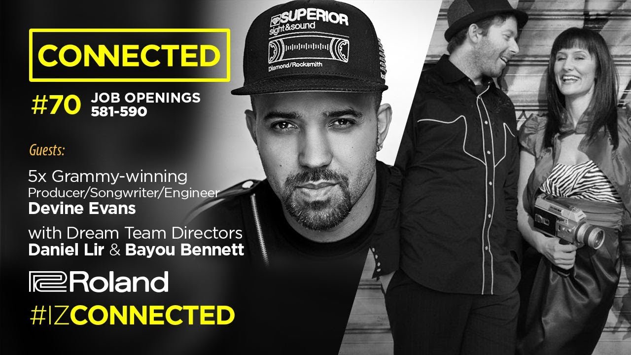 Connected 70 | Devine Evans plus DreamTeam Directors | Grind Opps 581 ...