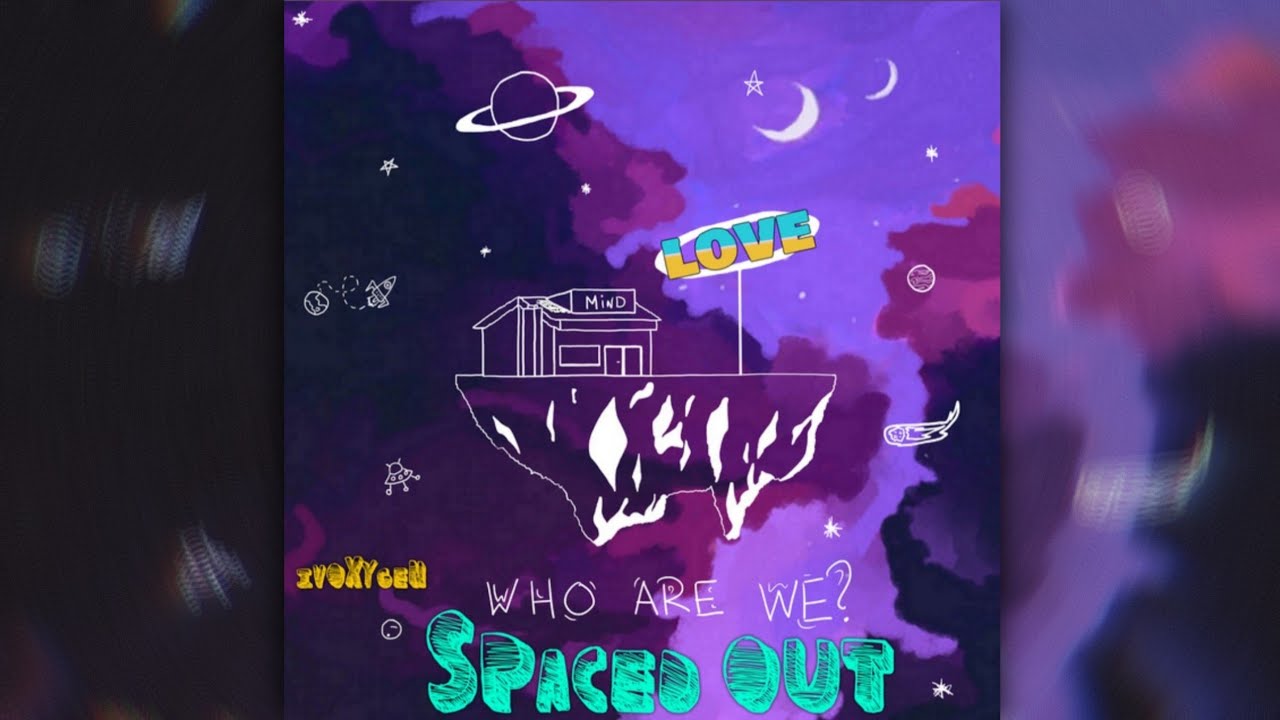 IVOXYGEN - SPACED OUT (SLOWED) - YouTube