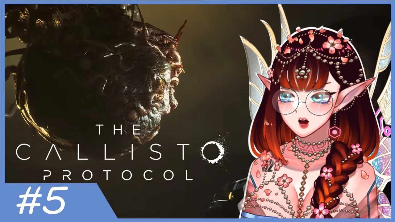 【The Callisto Protocol】 Part 5【Celyzia Jace | EN VTuber】 - YouTube