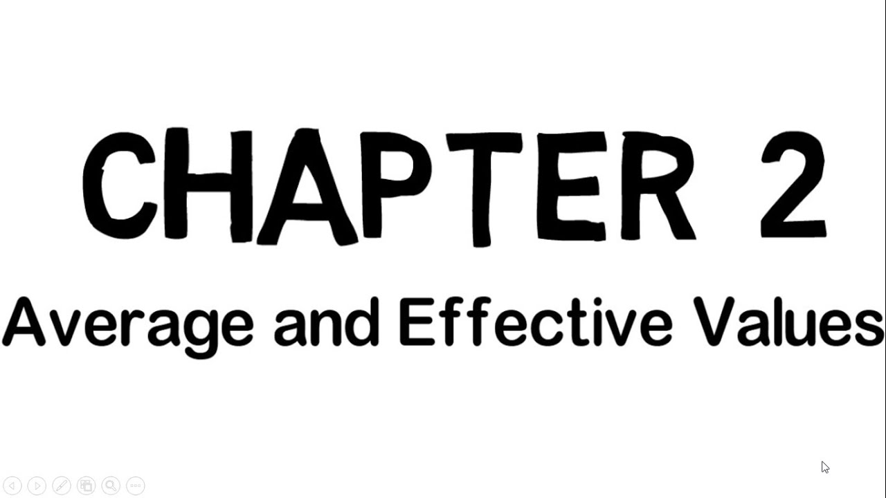Chapter 2 Average and Effective Values - YouTube