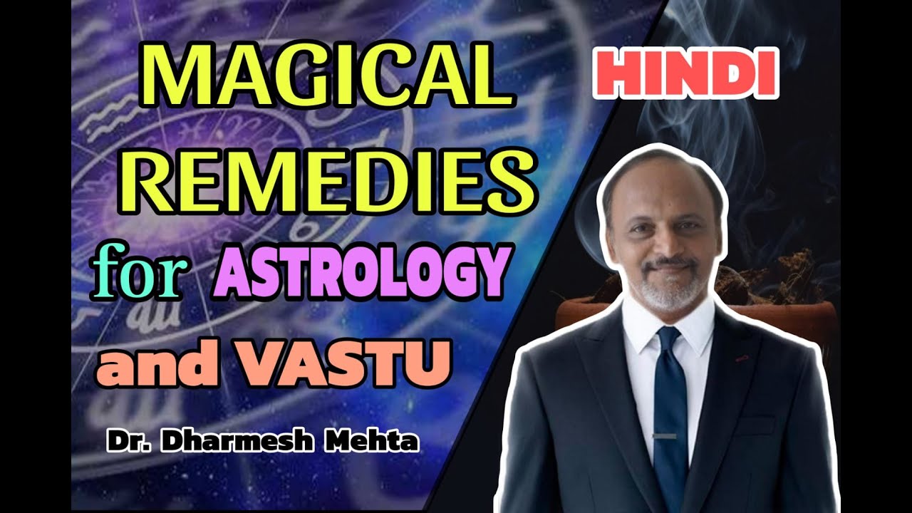 Magical Remedies for Astrology and Vaastu(Hindi) | Dr. Dharmesh Mehta - YouTube