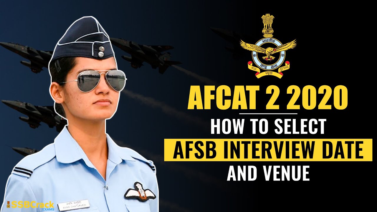 How To Select AFSB Interview Date And Venue – AFCAT 2 2020 - YouTube