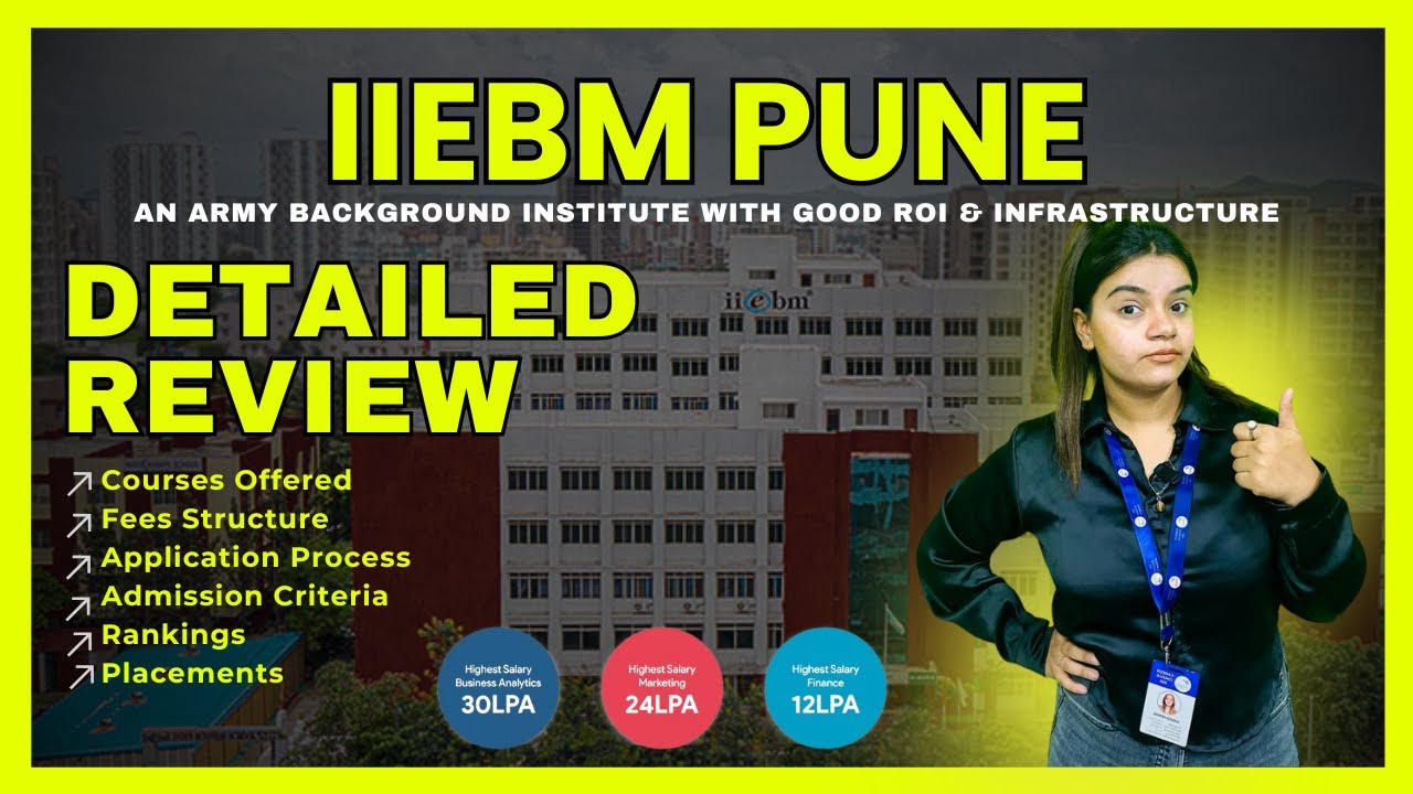 IIEBM Pune 2025 PGDM Review | Placement | Fees | Top MBA Colleges in ...