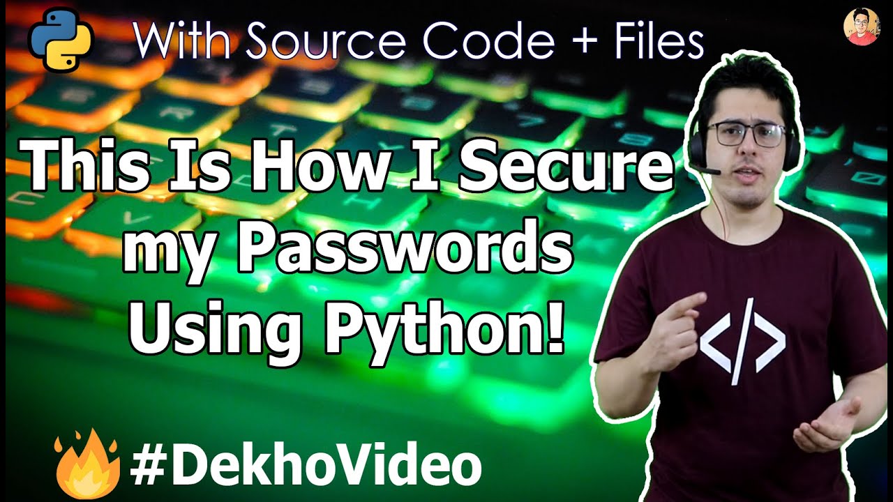 How I Secure My Passwords Using Python Youtube
