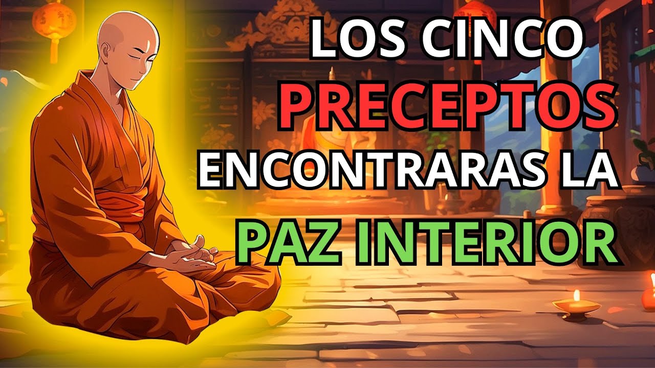 LOS CINCO PRECEPTOS DEL BUDISMO | METODOS FUNDAMENTALES PARA ENCONTRAR ...