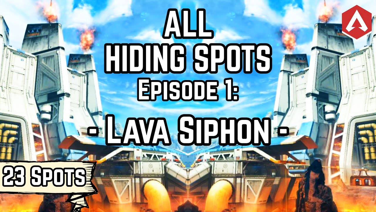 23 HIDING SPOTS Ep 1: New Location LAVA SIPHON! Effective For Ranked ...