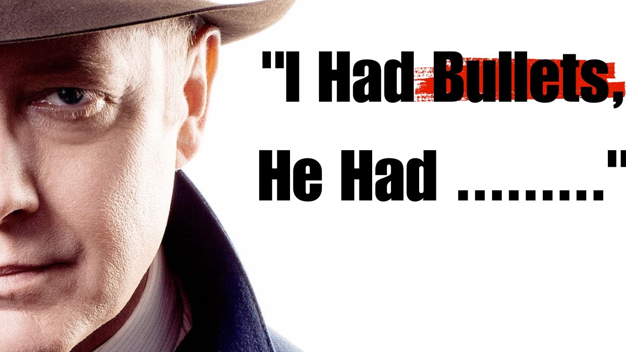 Raymond Reddington | Best Quotes Ever - YouTube