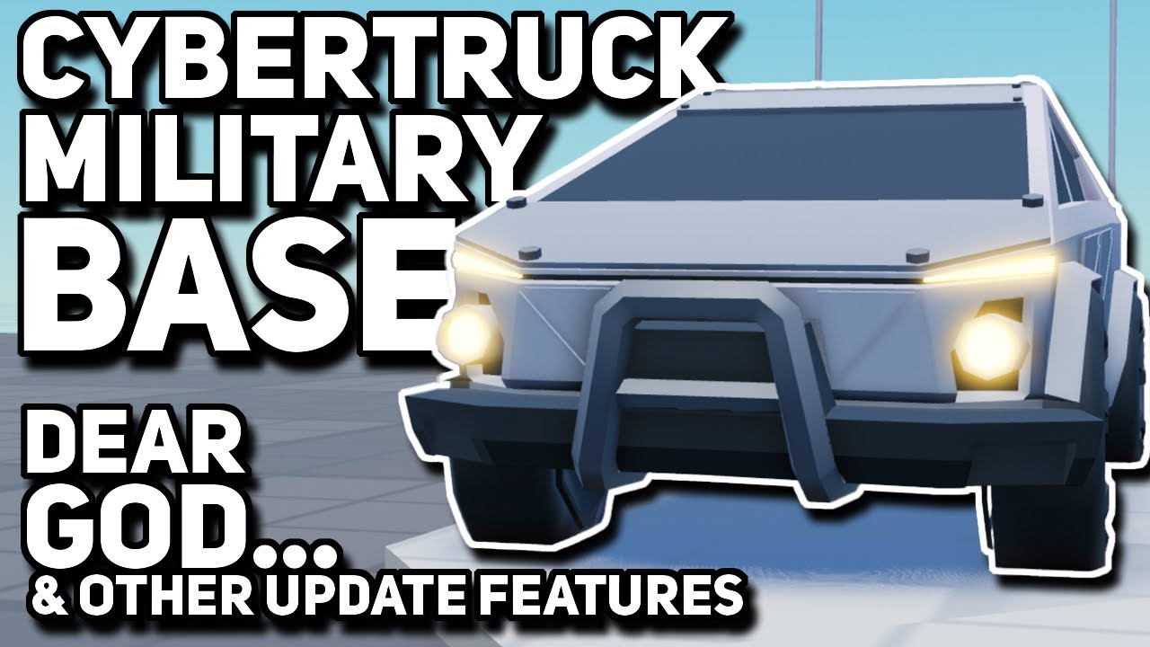 CyberTruck Military Base Update | Sandbox Mode Bugfix Update | Roblox ...