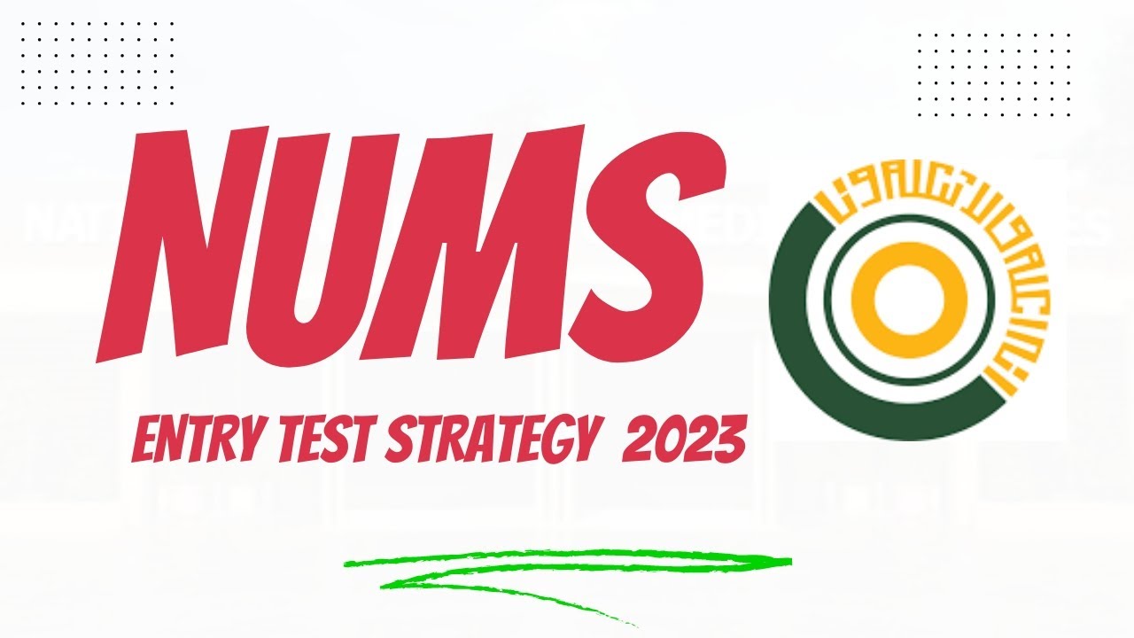 NUMS ( MDCAT 2023) ENTRY TEST STRATEGY || NUMS SLIP 2023 || MDCAT ...