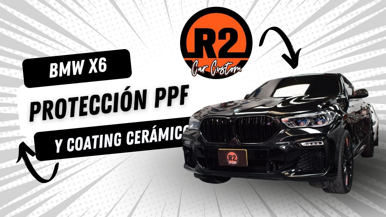 / BMW X6 / R2 CAR CUSTOM /PPF PAINT PROTECTION FILM/ - BOGOTÁ, COLOMBIA ...