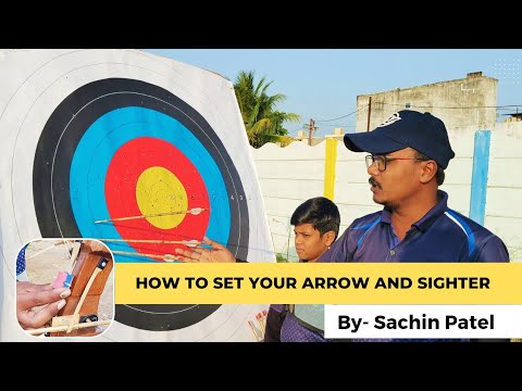 How To Your Set Arrow & Sighter | By Coach Sachin Patel | AIM FOR ...