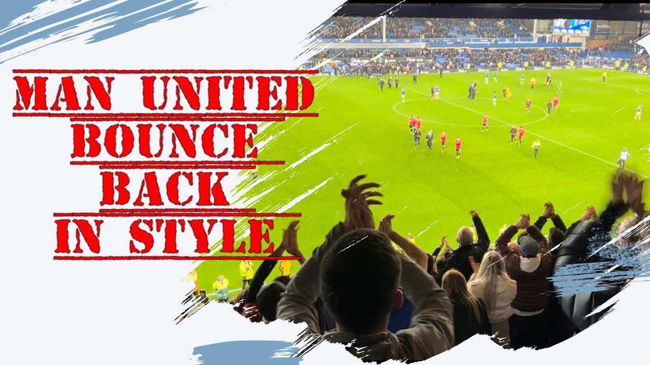 MANCHESTER UNITED BOUNCE BACK!!!! Everton 1-2 Man Utd match vlog # ...