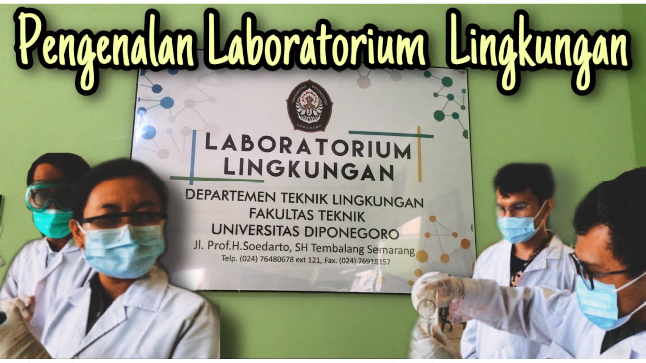 Pengenalan Laboratorium Lingkungan - YouTube