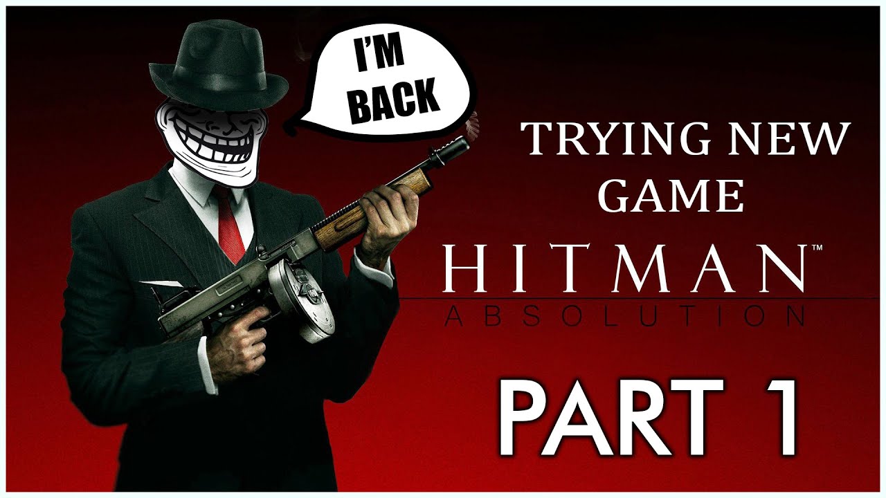Hitman Absolution | Part 1 | Kill order in first mission. - YouTube