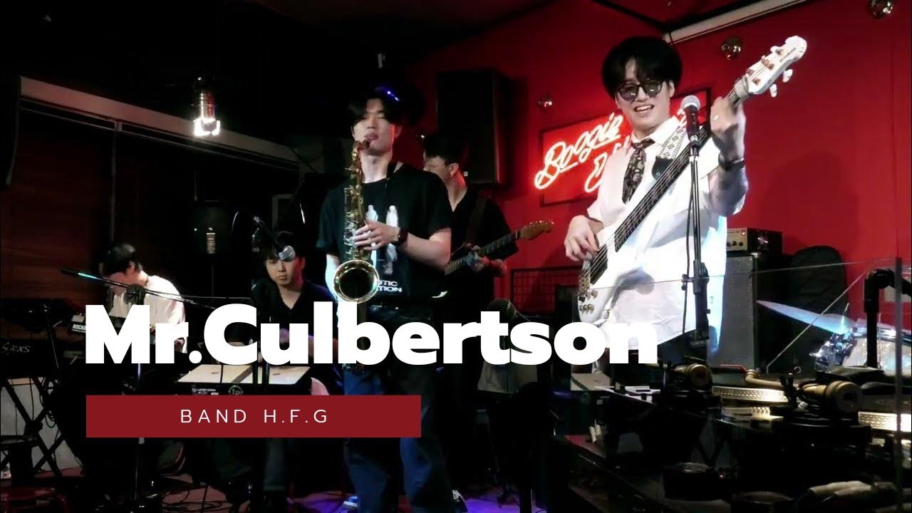 230609 밴드 H.F.G - Mr.Culbertson @부기우기 (4K) - YouTube