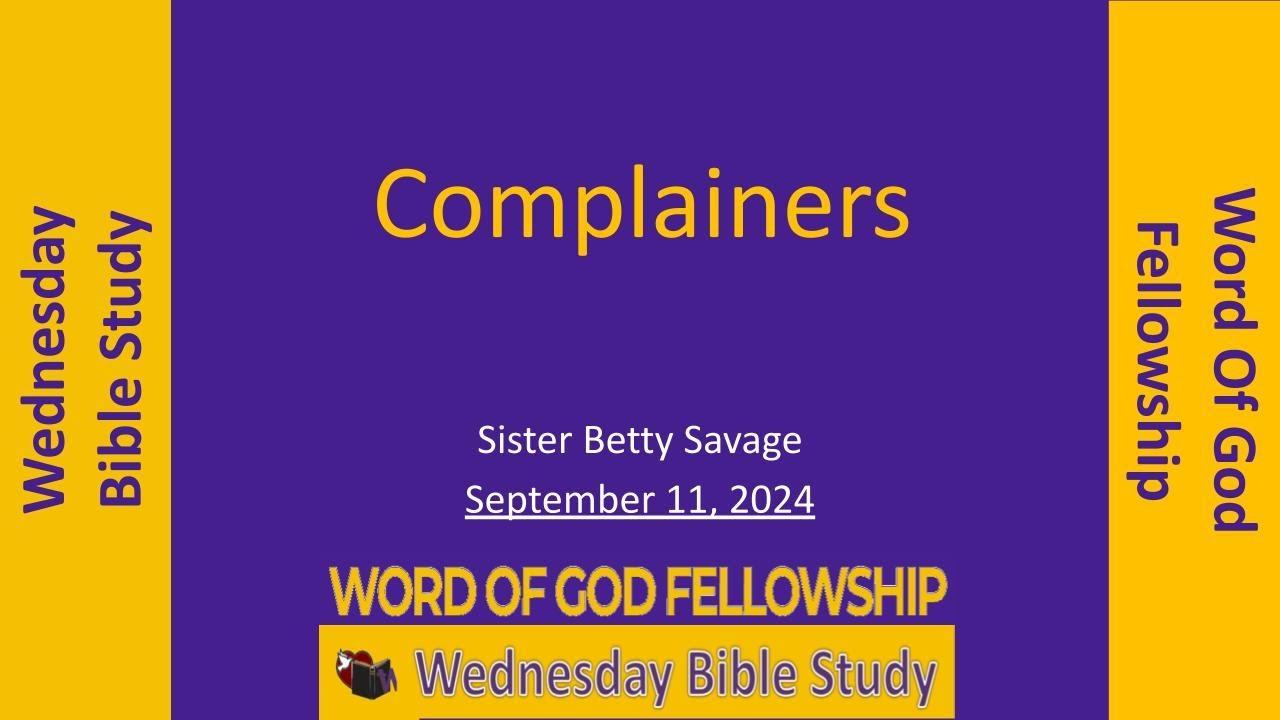 Complainers | Sister Betty Savage | Wednesday Bible Study - YouTube