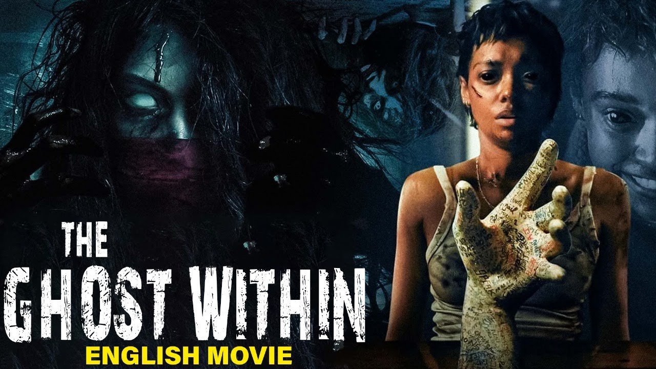 THE GHOST WITHIN - Hollywood English Movie | New Supernatural Horror Thriller Full English Movie ...