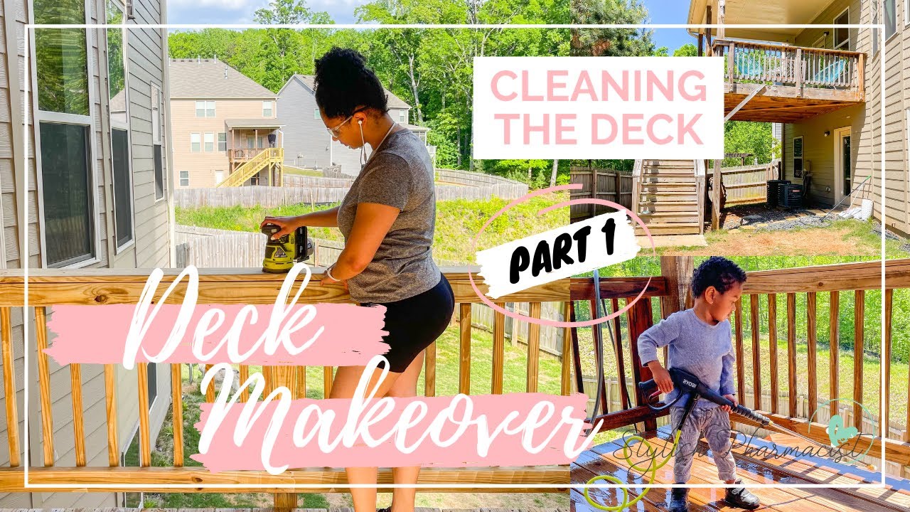 Deck Makeover | Part 1 Cleaning the deck - YouTube