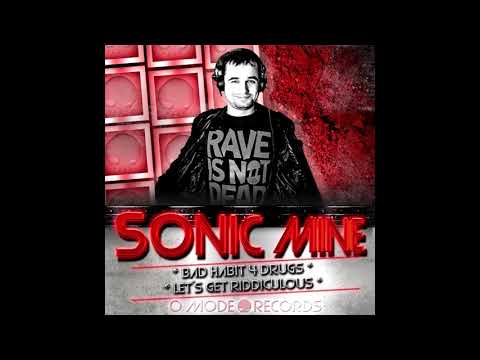 Sonic Mine - Let's Get Ridiculous (Full Version)