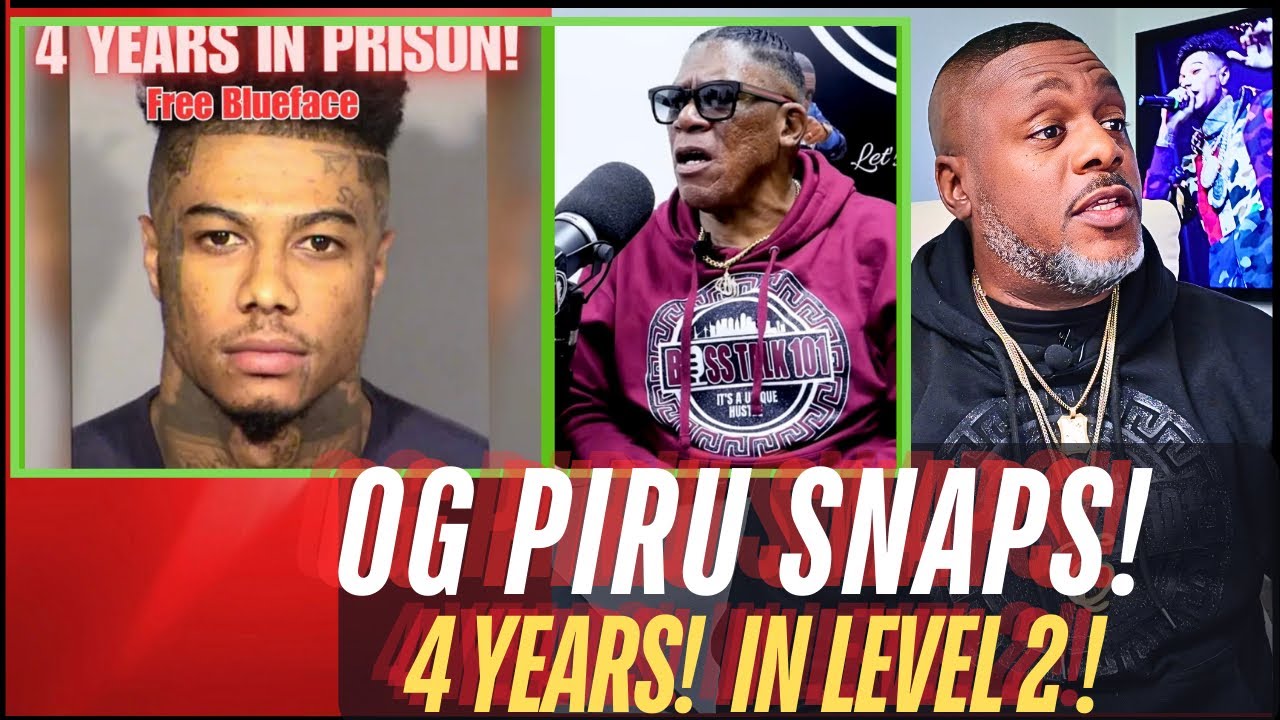 OG PIRU REACTS to BLUEFACE 4 Years PRISON! Will He Make it in PRISON ...