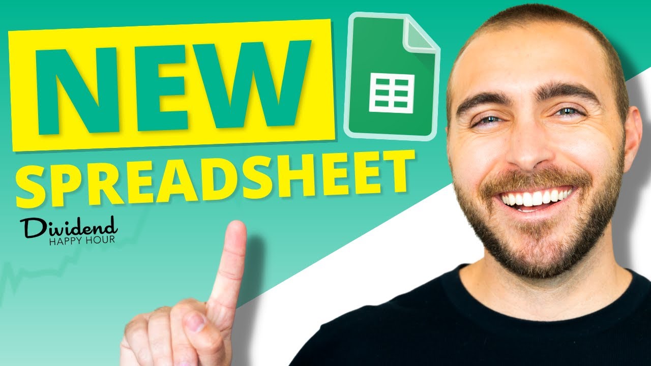 Revealing My NEW SPREADSHEET | Dividend Happy Hour #33 - YouTube