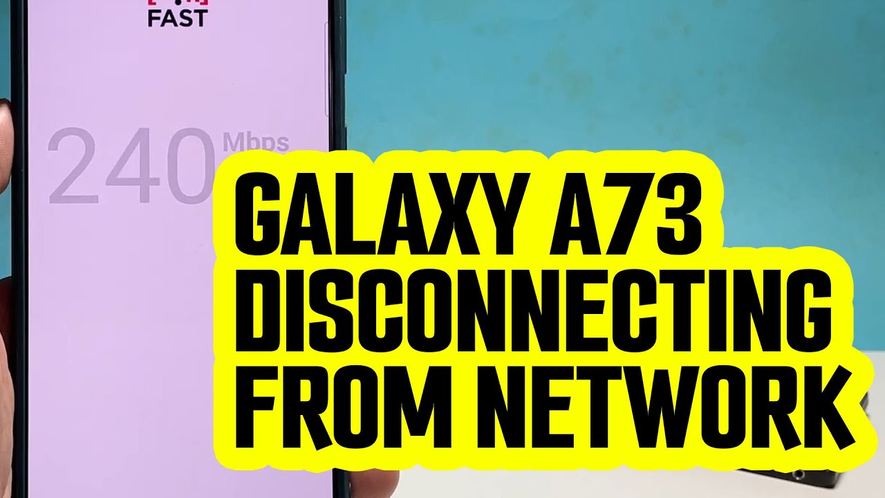 How To Fix Galaxy A73 Keeps Disconnecting From Wi-Fi Network - YouTube