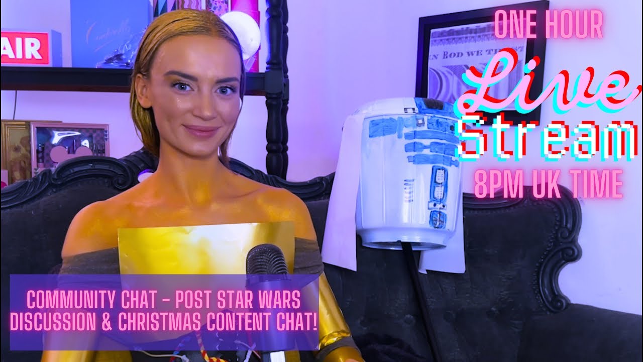 Post Star Wars Community Chat - Live Stream - Catch Up! - YouTube