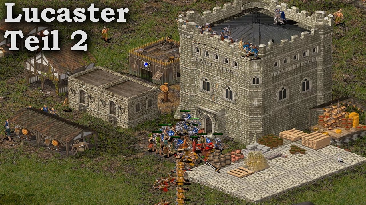 Lucaster - Teil 2 | Stronghold - Sehr Schwer | Let's Play (German ...