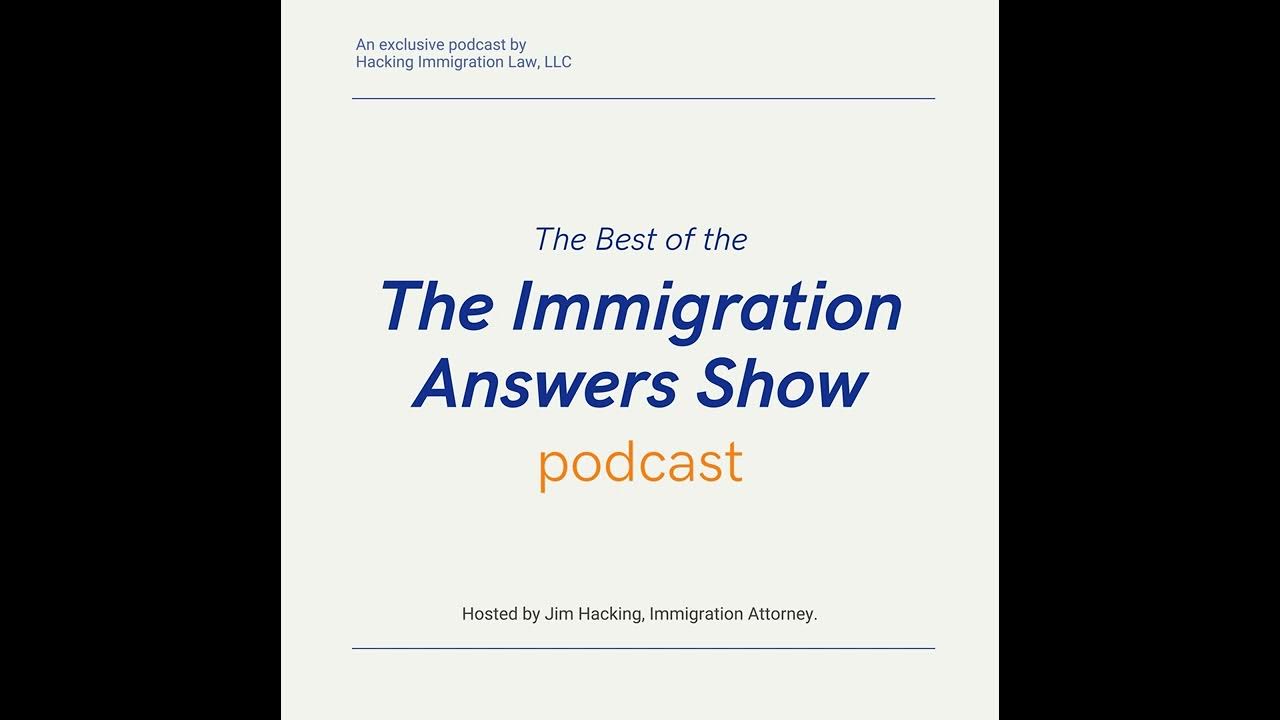 The Immigration Answers Show Podcast is Back: Tackling Tough ...