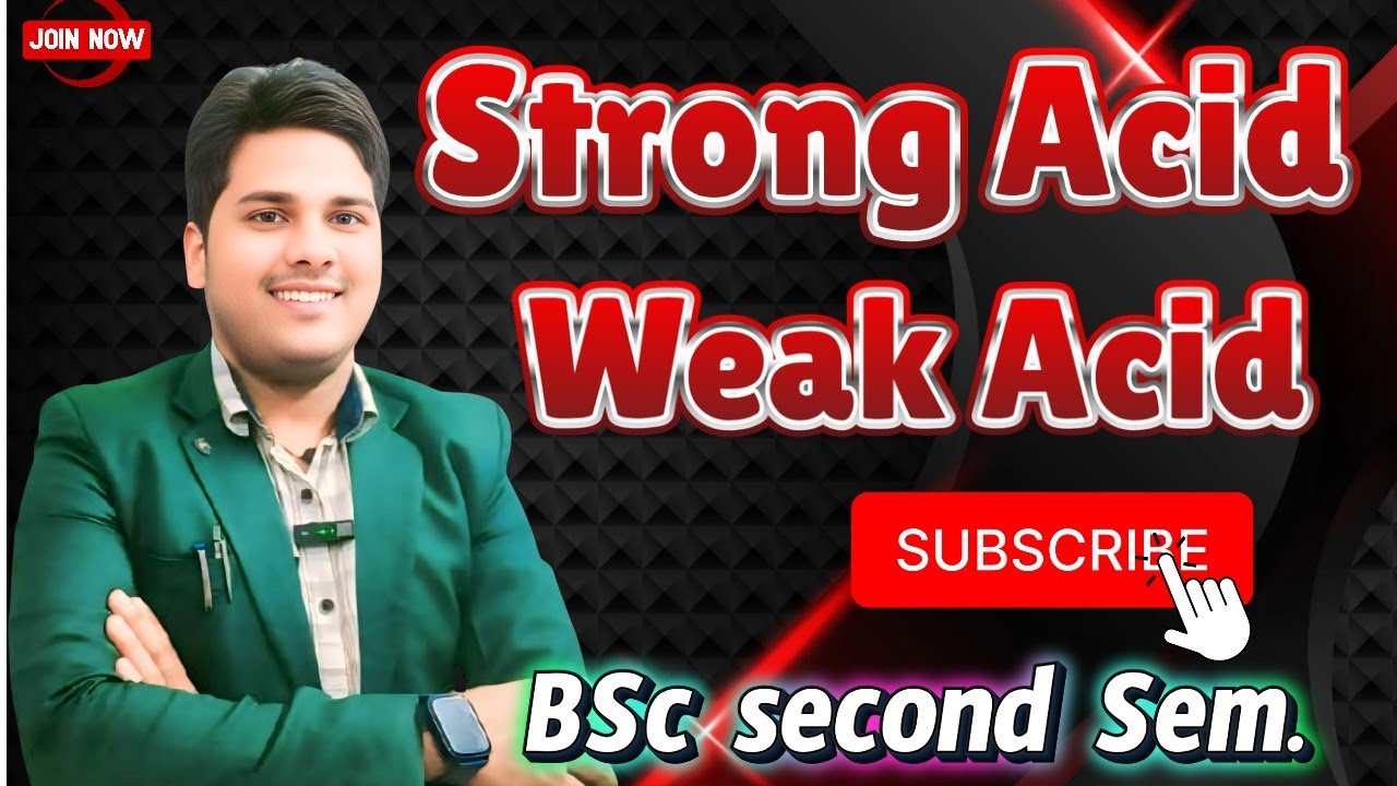BSc Second Semester Strong Acid Weak Acid basic Concept Chemistry Class ...