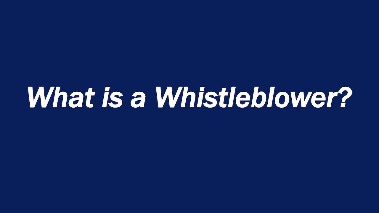 What is a Whistleblower? - YouTube