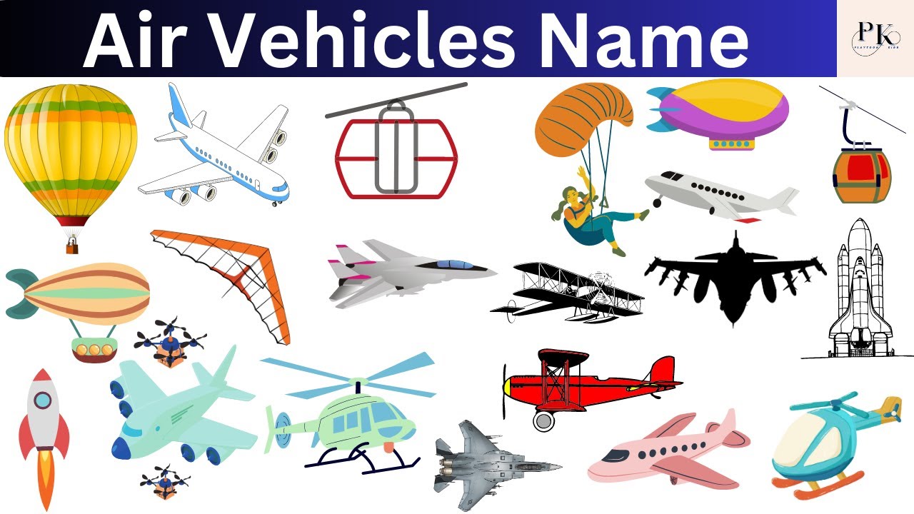 Types of Air Vehicles | Air Transport | Air vehicles name। Helicopter ...