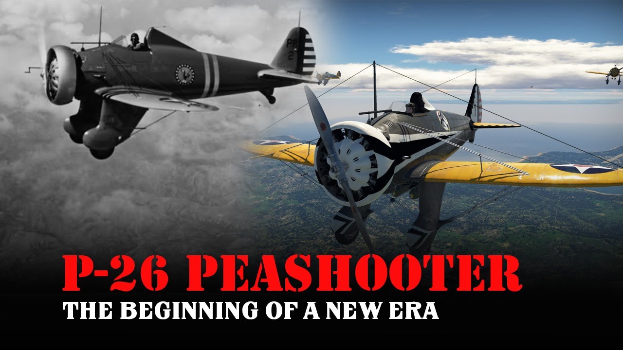 Boeing P-26 Peashooter - Ahead of Its Time and Quickly Obsolete Both in ...