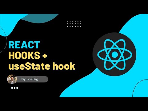 React Hooks | Understanding Hooks and useState hook in React | Complete React Tutorial Series ...