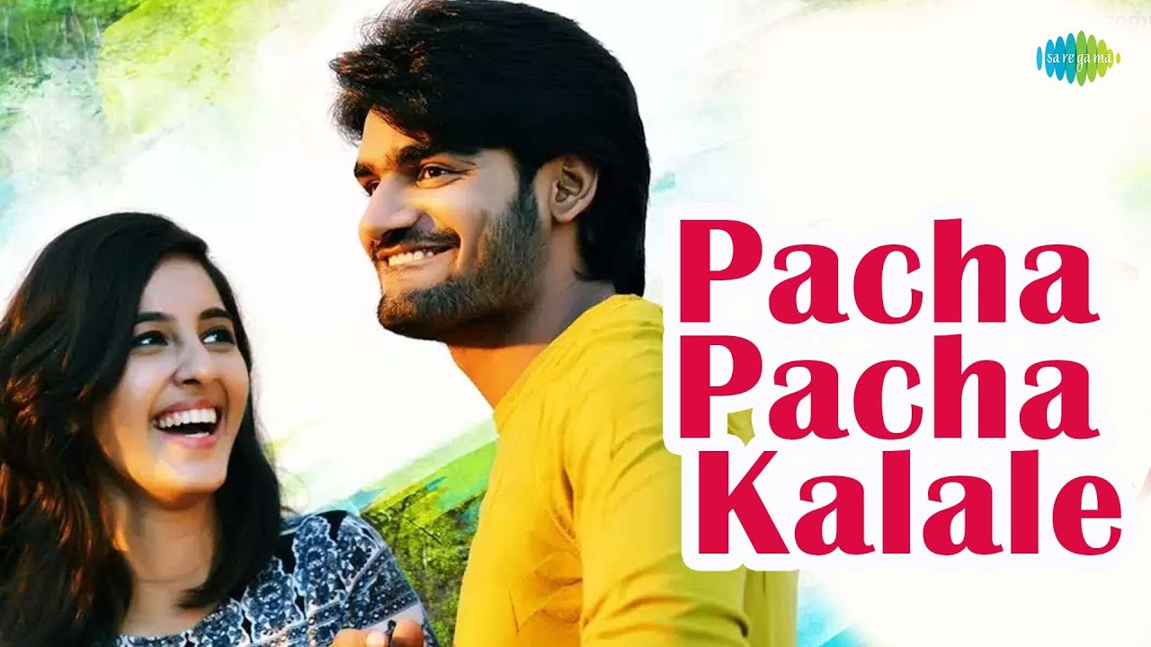 Pacha Pacha Kalale - Video Song | Prematho Mee Karthik | Kartikeya | Simrat - YouTube