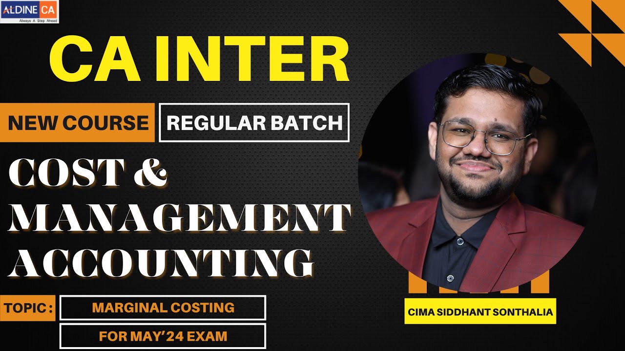 CA INTER (New Course) | Group II | CMA | By CIMA Siddhant Sonthallia ...